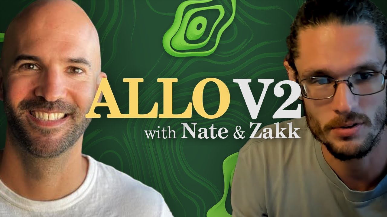 Allo Protocol V2: Funding what Matters with Nate Gosselin & Zachary Fleischmann - YouTube