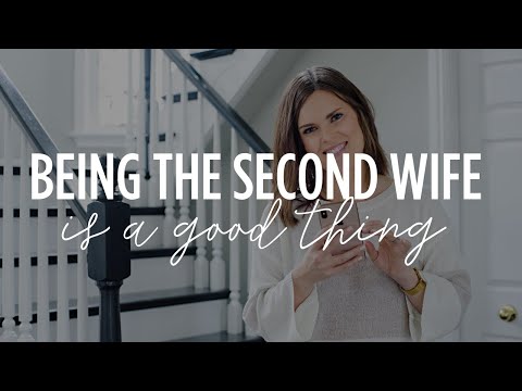 Hey Stepmom! Being The Second Wife Is a Good Thing