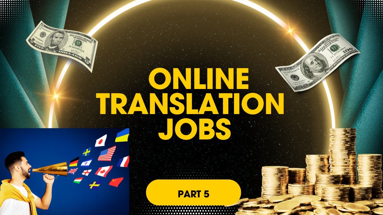 Language jobs online: Earn Money with Freelance Translation Jobs from ...