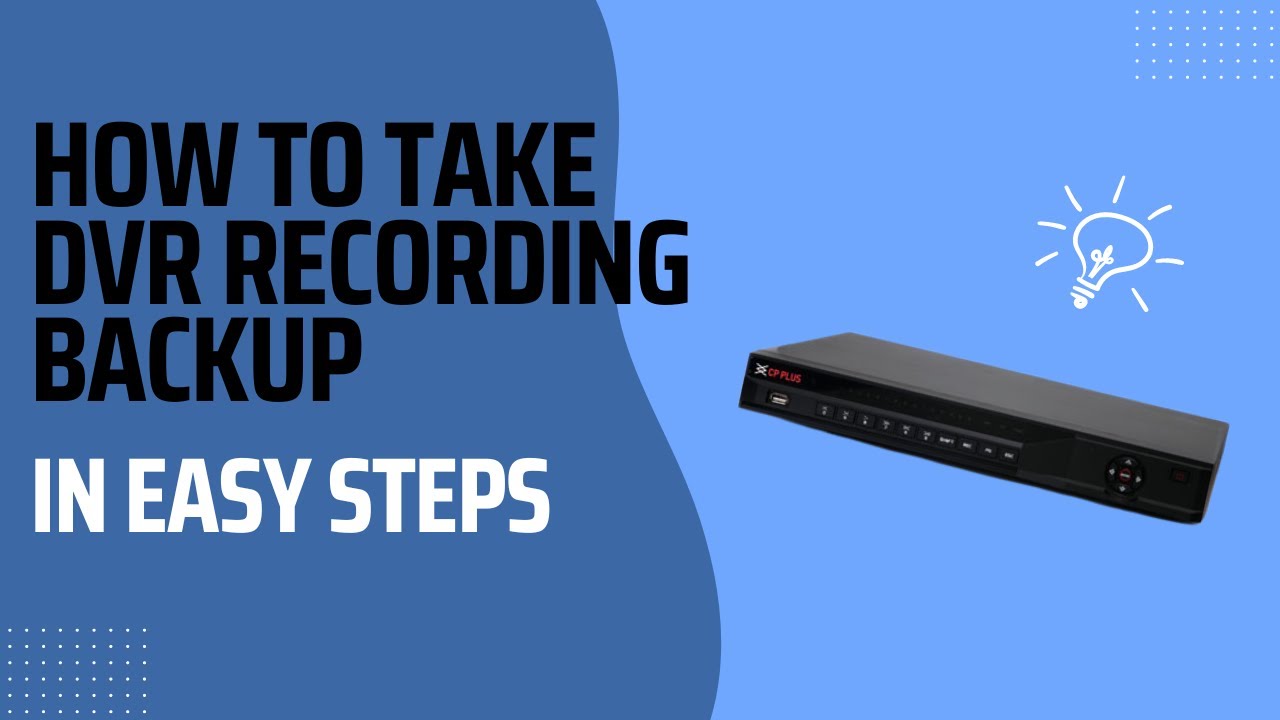 HOW TO TAKE BACKUP OF CCTV DVR - YouTube