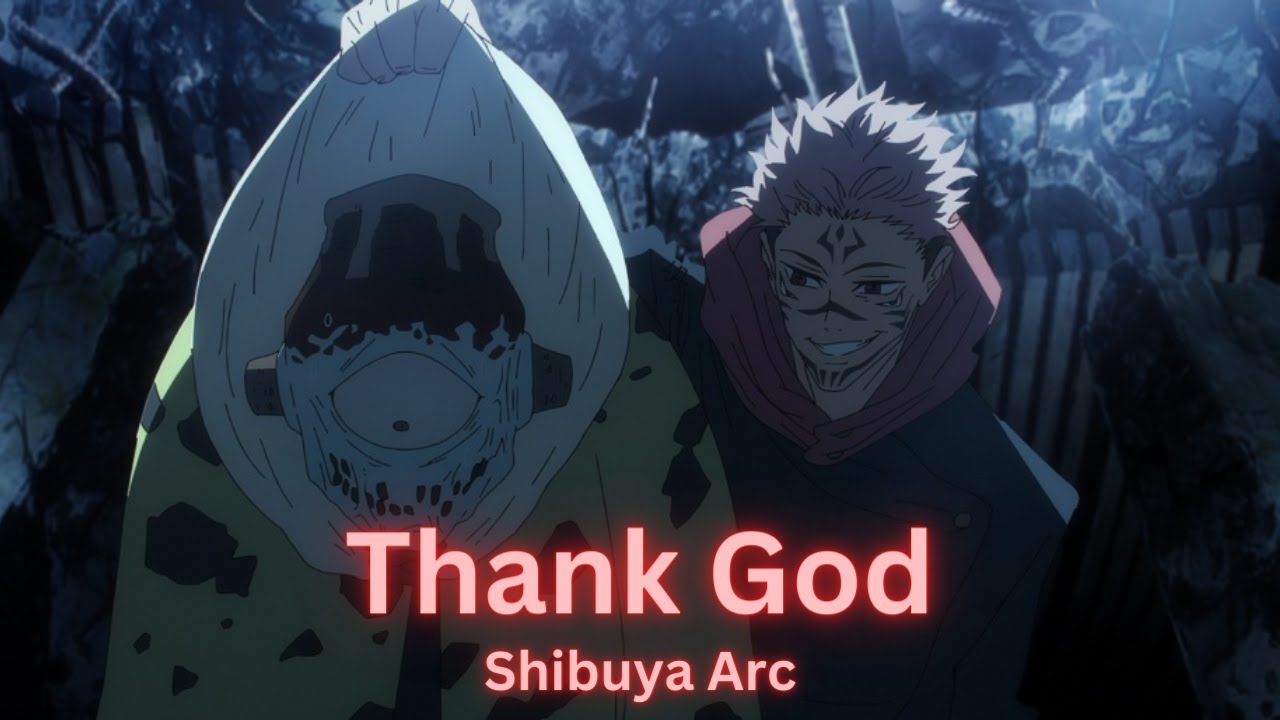 SHIBUYA ARC [Sukuna X Jogo] Thank god - YouTube