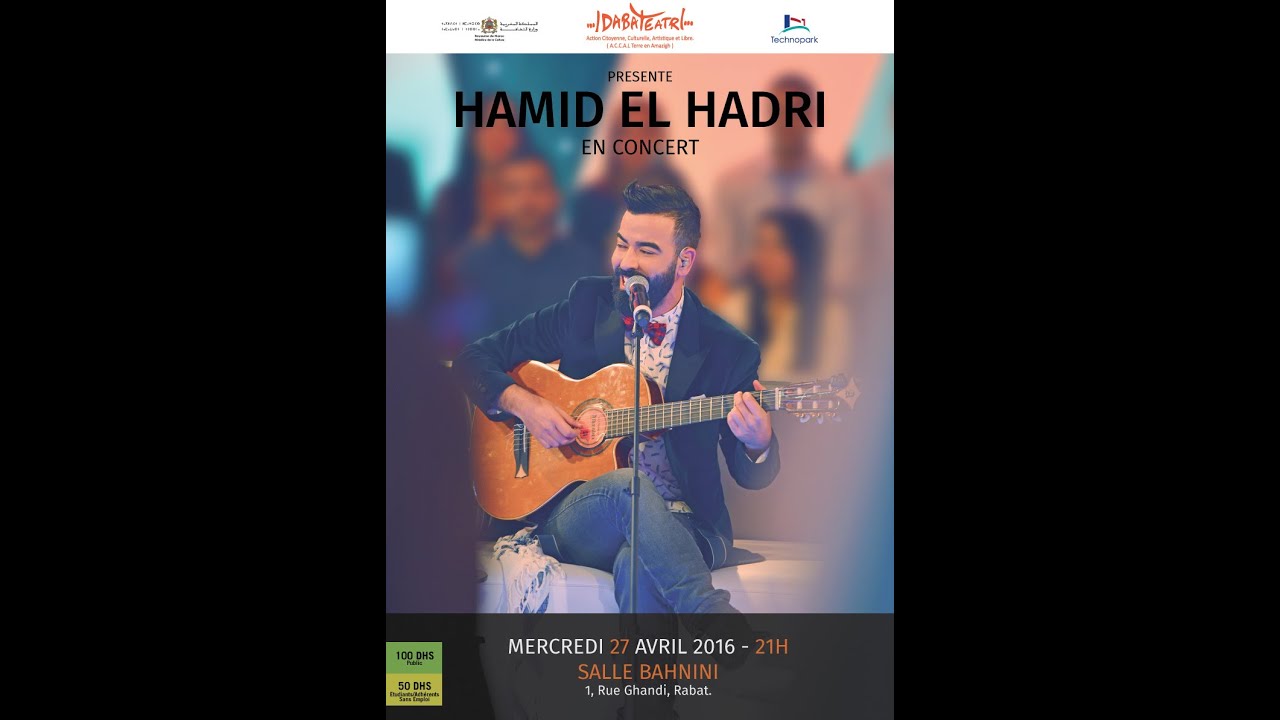 Hamid El Hadri en concert - Salle Bahnini - Rabat - 27 Avril 2016 - YouTube