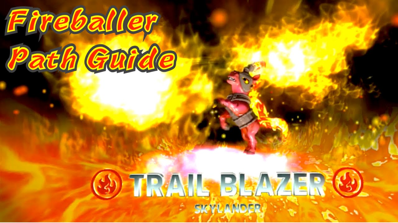 Skylanders Trap Team - Trail Blazer - Fireballer Path Guide - YouTube
