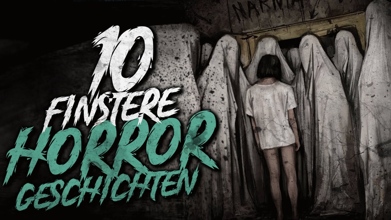 10 finstere Horrorgeschichten | Creepypasta german Deutsch [Horror ...