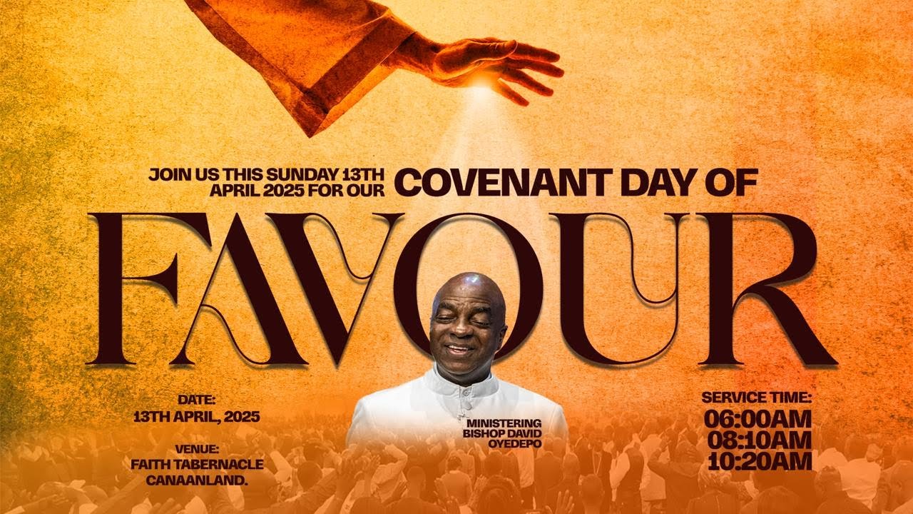 COVENANT DAY OF FAVOUR SERVICE | 13, APRIL 2025 | FAITH TABERNACLE OTA ...