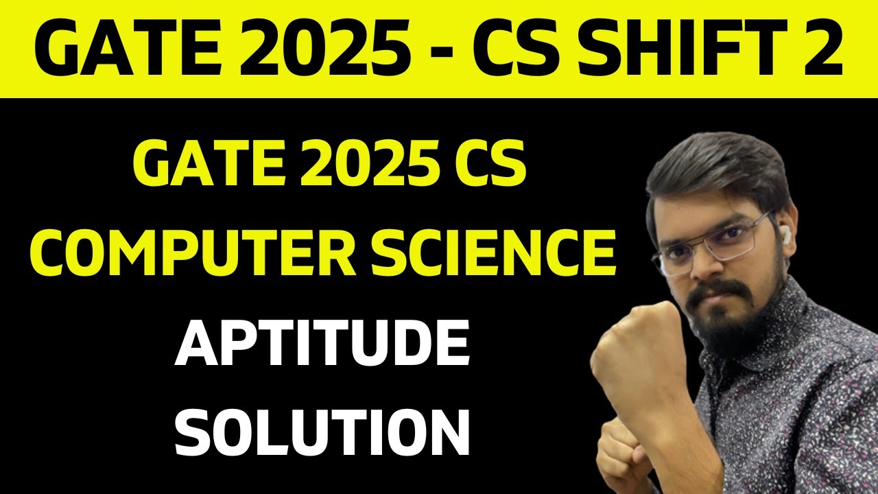 GATE 2025 CS -Shift2 | Computer science | Afternoon| Aptitude Solution - YouTube