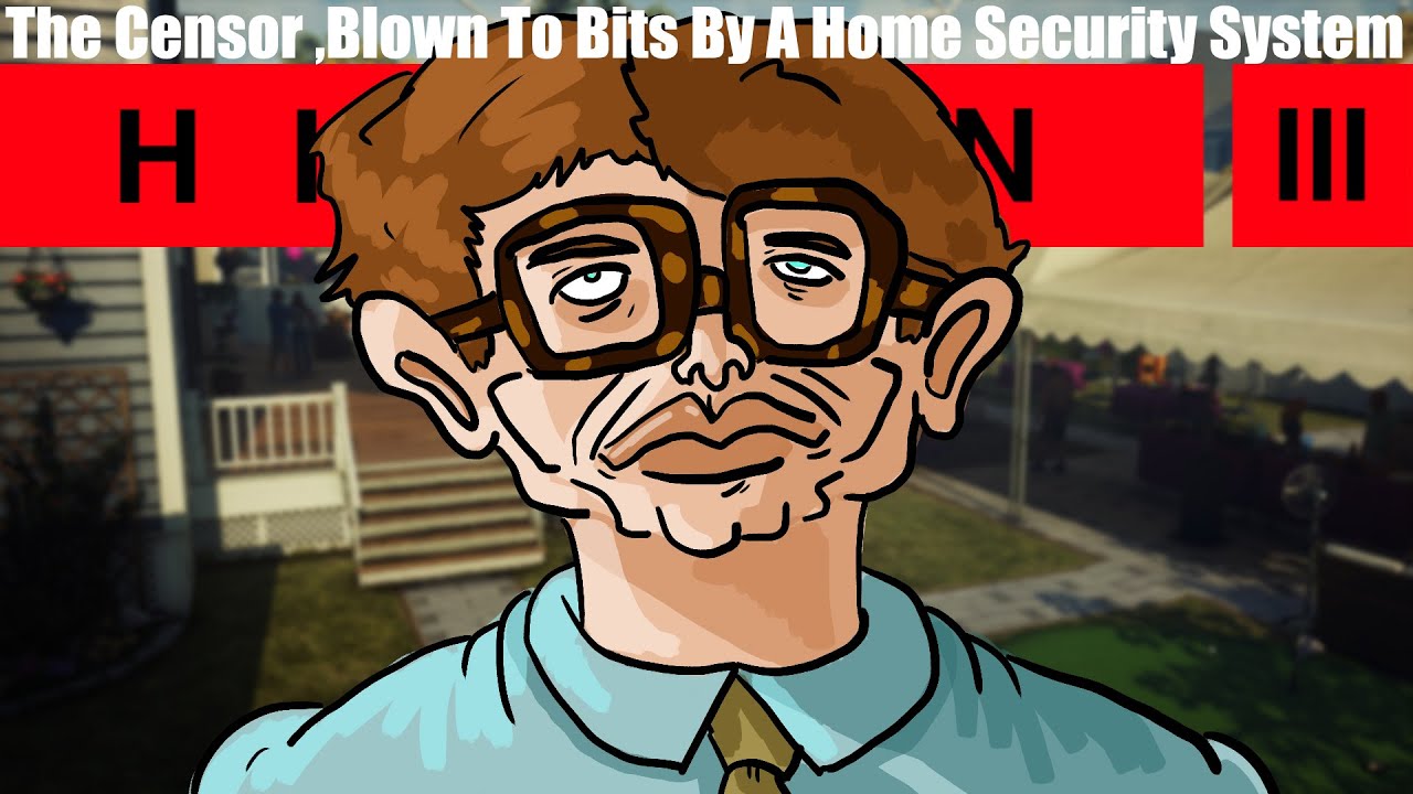 The Censor - Blown To Bits With Home Security System - HITMAN 3 YEAR 2 ...