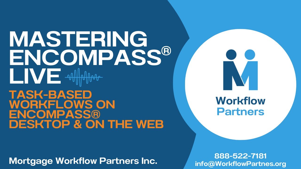 Task-Based Workflows on Encompass® Desktop & on the Web - YouTube