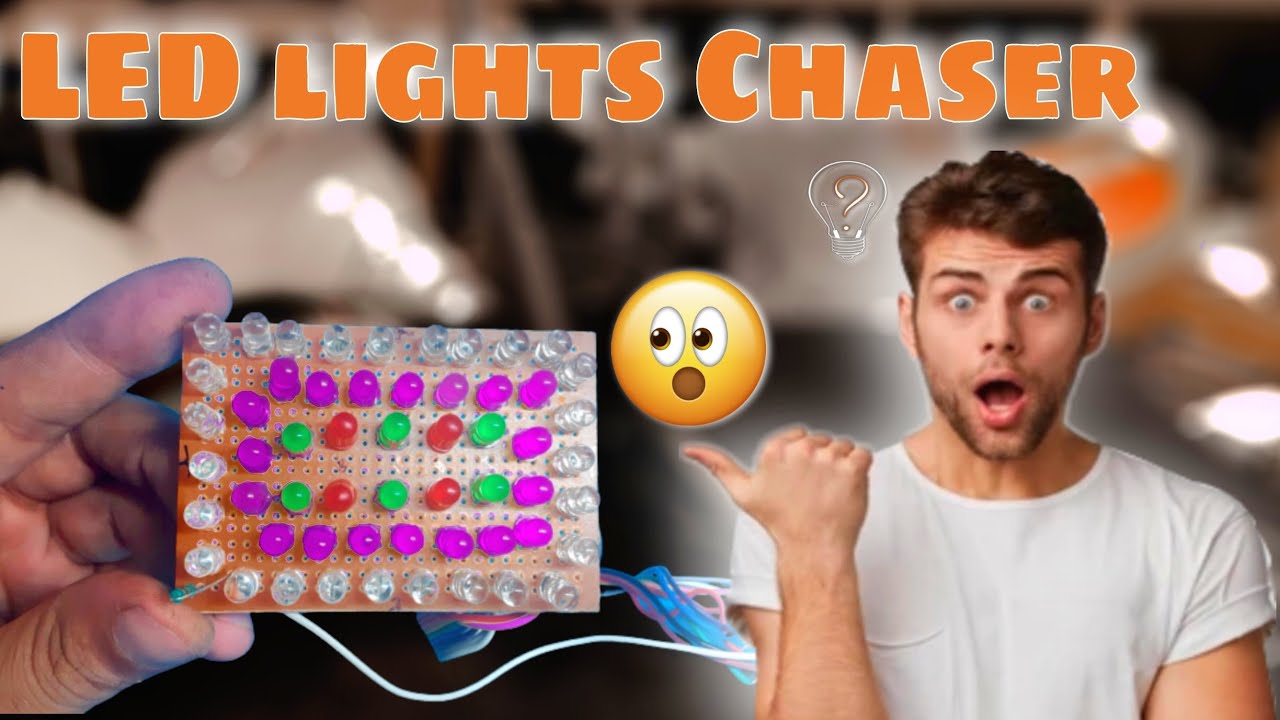 🖕🖕How To Make Led Chaser At Home. DIY Led Chaser.LED Chaser Circuit ...