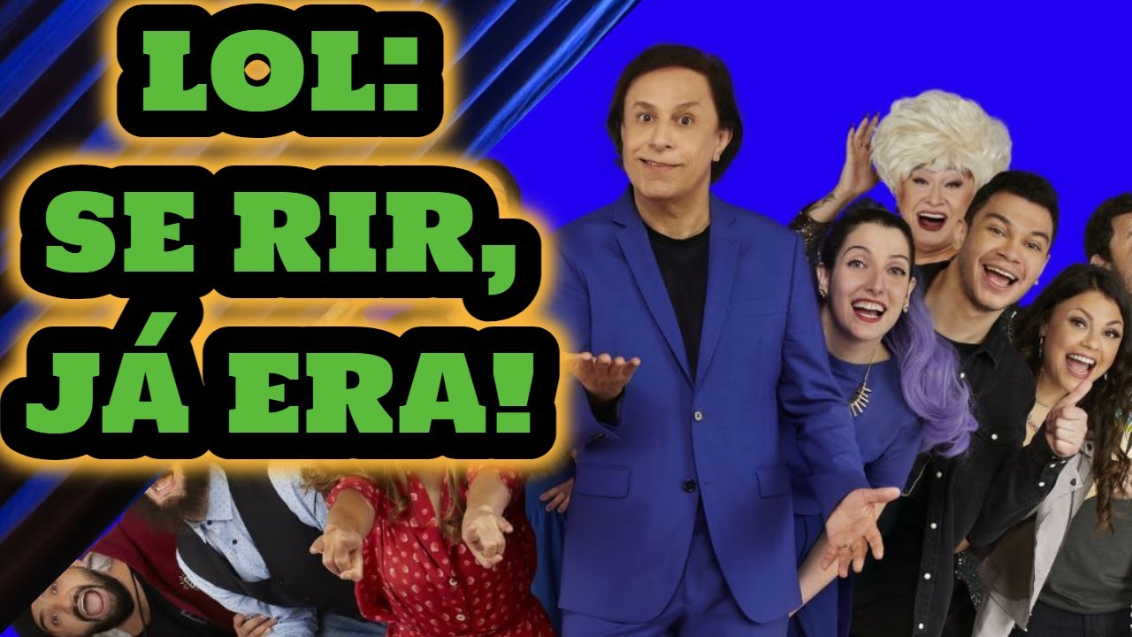 LOL: Se Rir, Já Era! é divertida e inventiva - YouTube