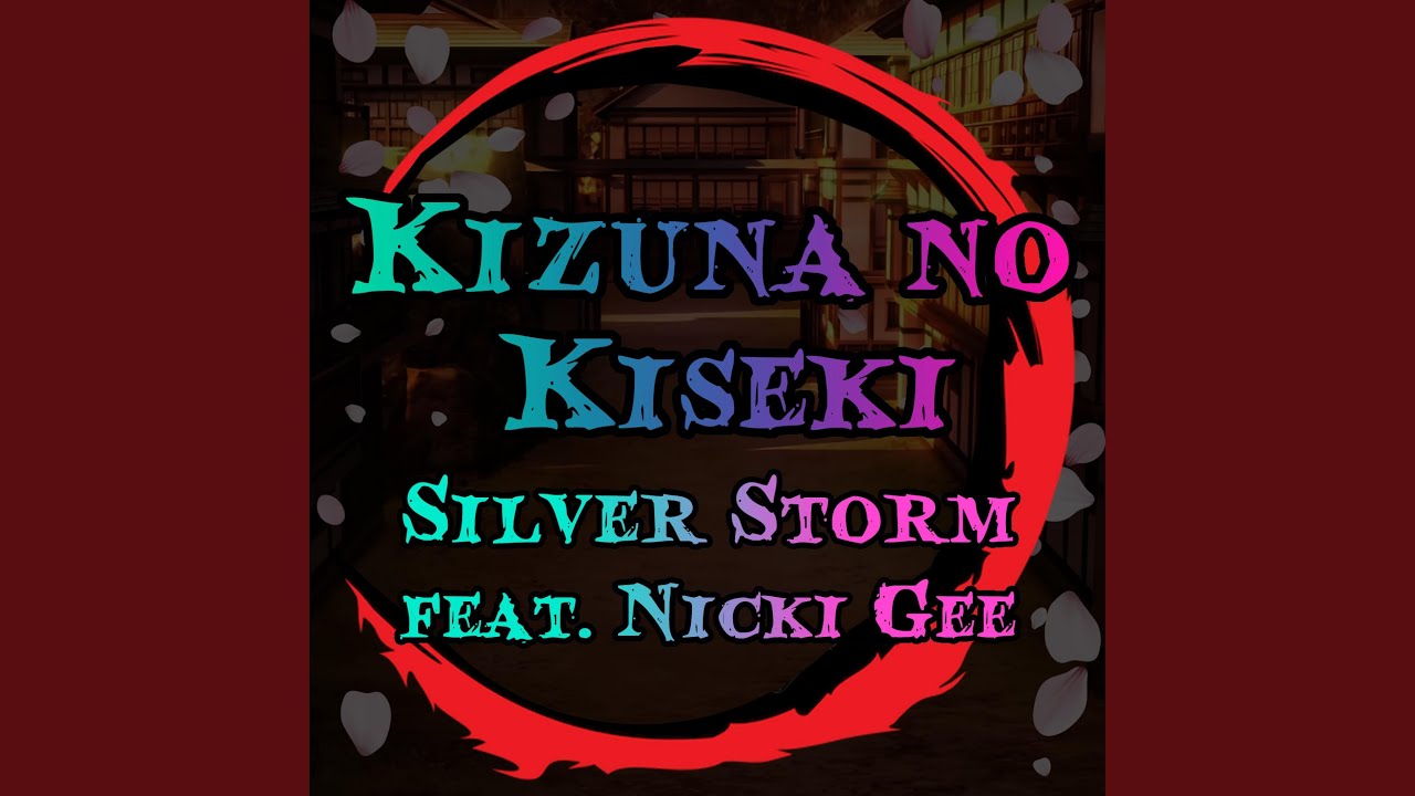 Kizuna no Kiseki (From "Demon Slayer") (feat. Nicki Gee) - YouTube Music