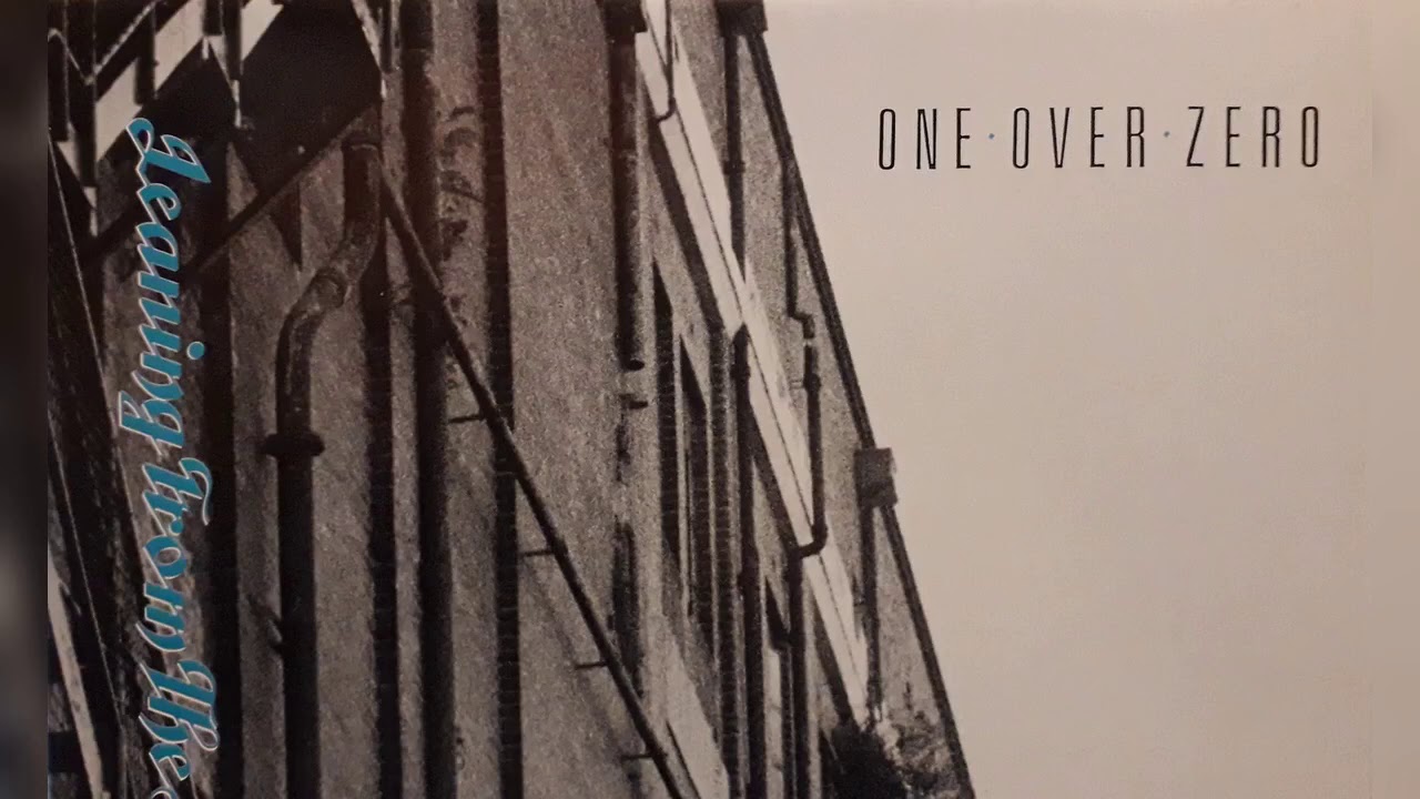One Over Zero - Leaning from the Steep Slope (1987) - Side A - YouTube