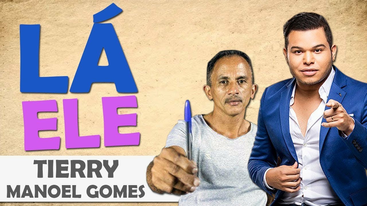 La Ele (Faet Manoel Gomes_ Tierry) - YouTube