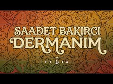 Dermanım - Saadet Bakırcı - Anadolu Pop / Retro