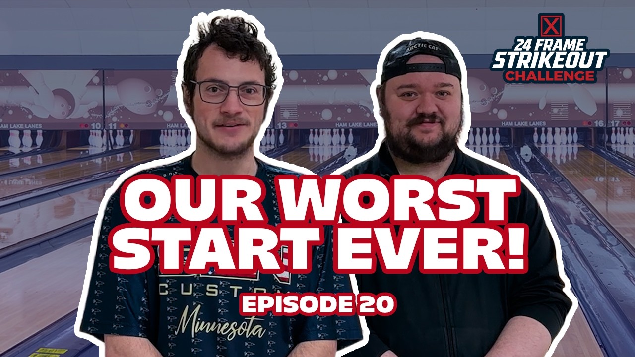 "Our Worst Start Ever" - 24 Lane Strikeout Challenge (Episode 20) - YouTube