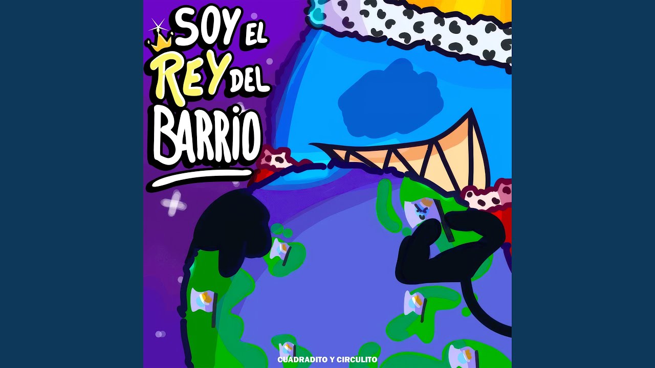 Soy el Rey del Barrio - YouTube