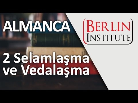 Almanca 2 - Selamlaşma ve Vedalaşma (HD)