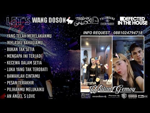 DJ WANG DOSON™ DUGEM YANG TELAH MERELAKANMU NEW SPECIAL REQUET WULAN GEMOY TILLDROP 2025