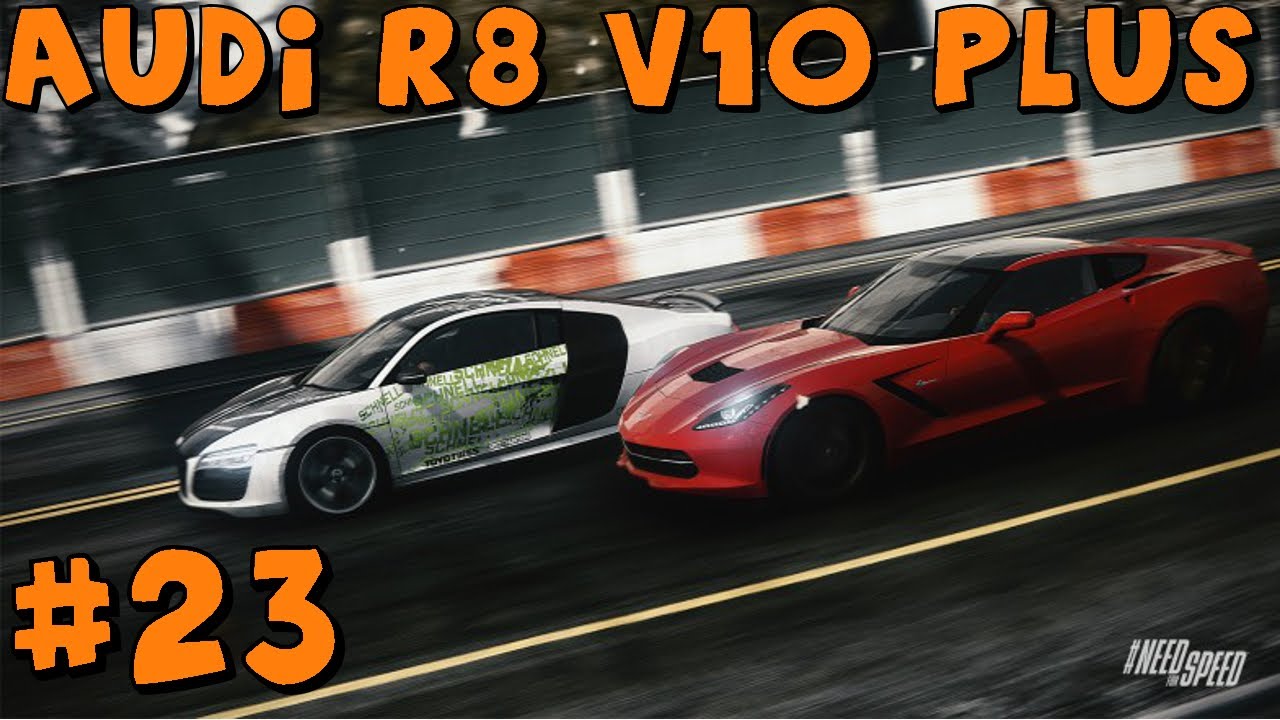 Need For Speed Rivals | Xbox One | Part 23 | Audi R8 V10 Plus - YouTube