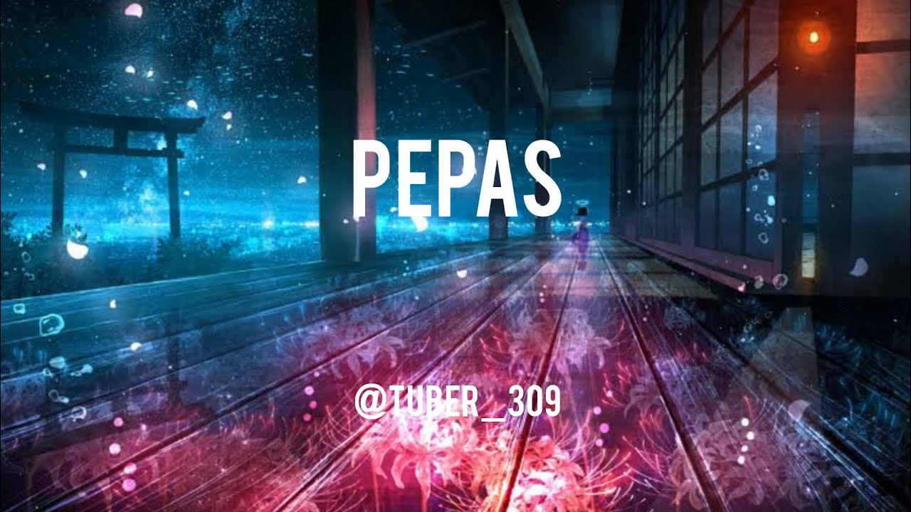Pepas - Farruko | music video | viral | Tuber_309 | enjoy - YouTube