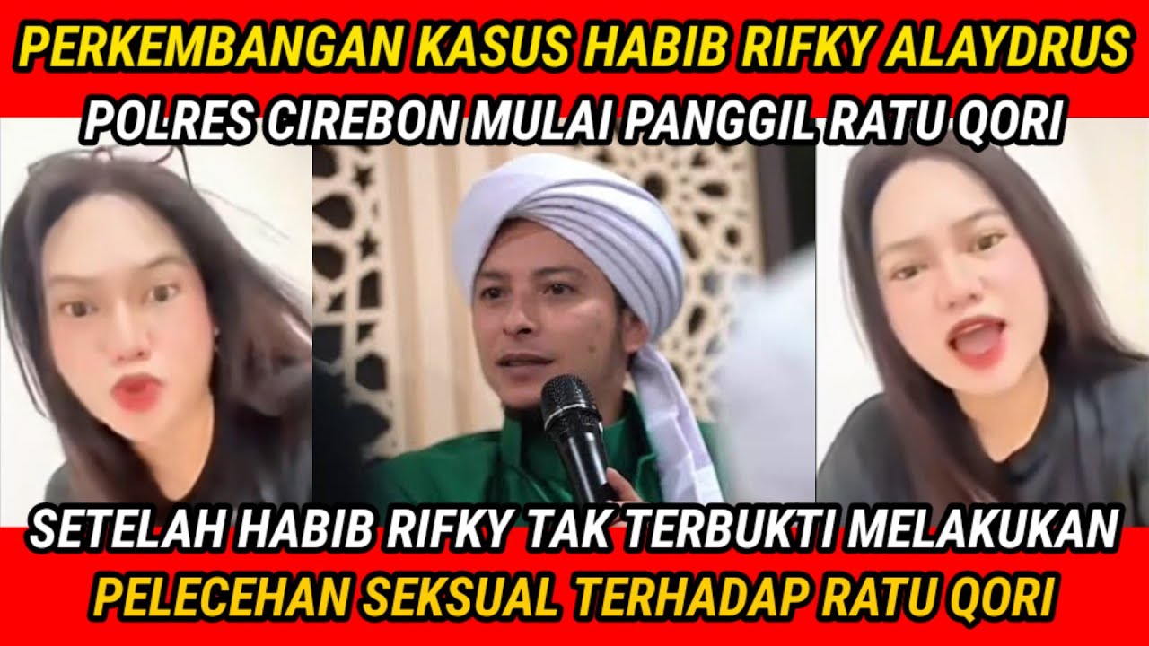 PERKEMBANGAN KASUS RATU QORI SIKETEK HITAM LAPORAN HABIB RIFKY ALAYDRUS ...