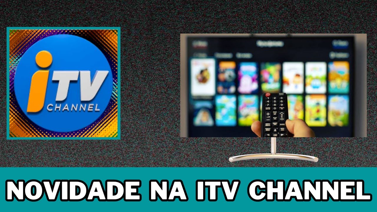 Novidade na Rede ITV Channel - YouTube
