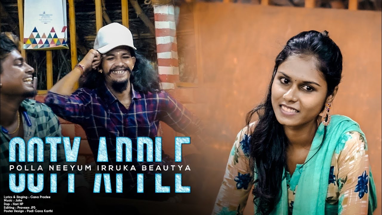 Ooty Apple | Gana Pradee | Love Song | Promo | 4K | #GANAPRADEE - YouTube