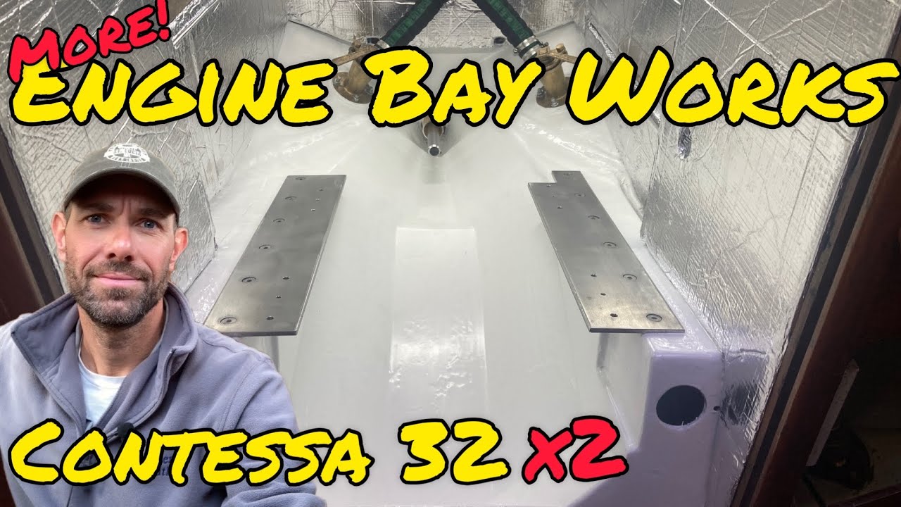 Two Contessa 32 Engine Replacements - Ep 2 Engine bays refit & making ...