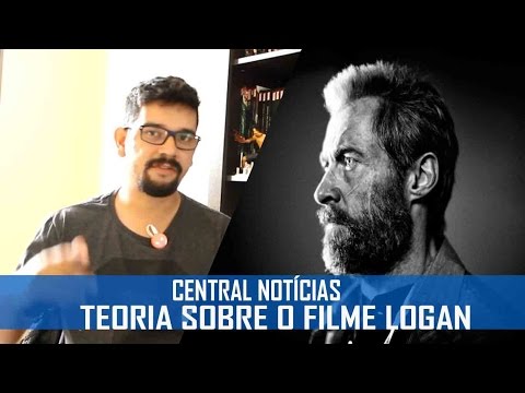 Teoria sobre o filme Logan.