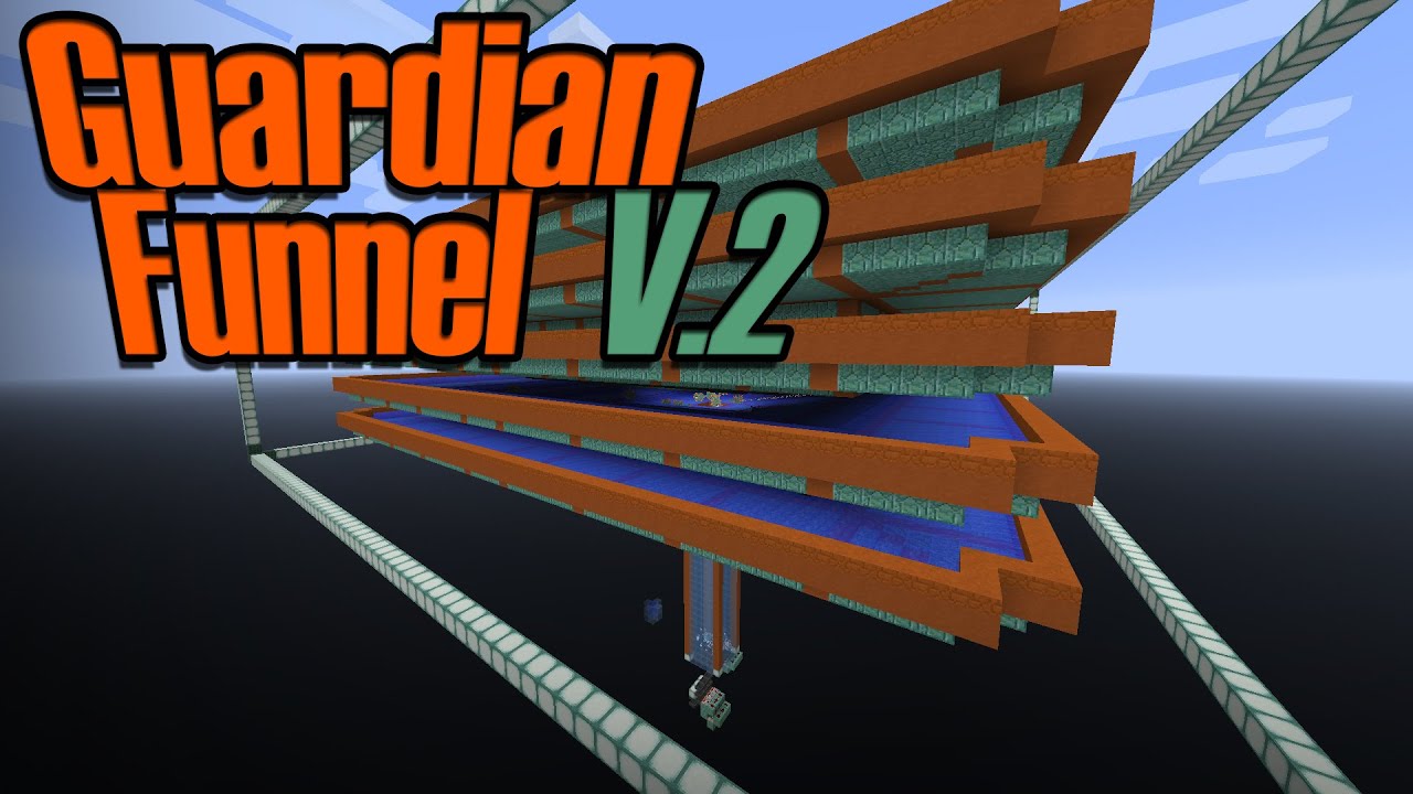 Minecraft Guardian Farm: The Guardian Funnel V.2 (10,000 items/hour ...