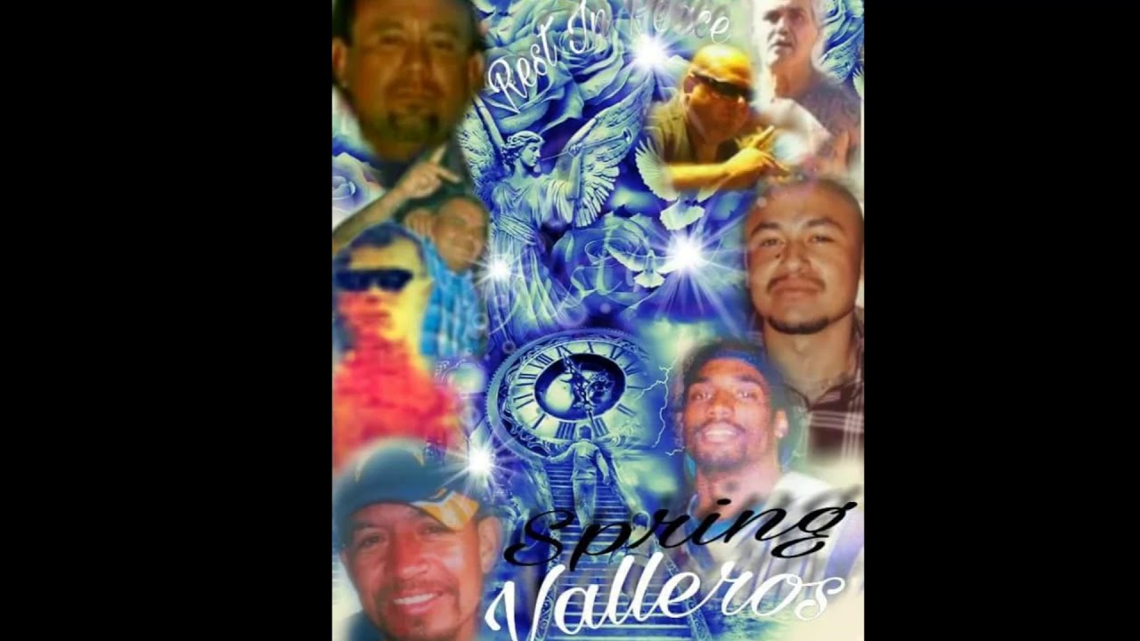 SPRING VALLEY LOCOS FALLIN VALLEROS REST IN PEACE - YouTube