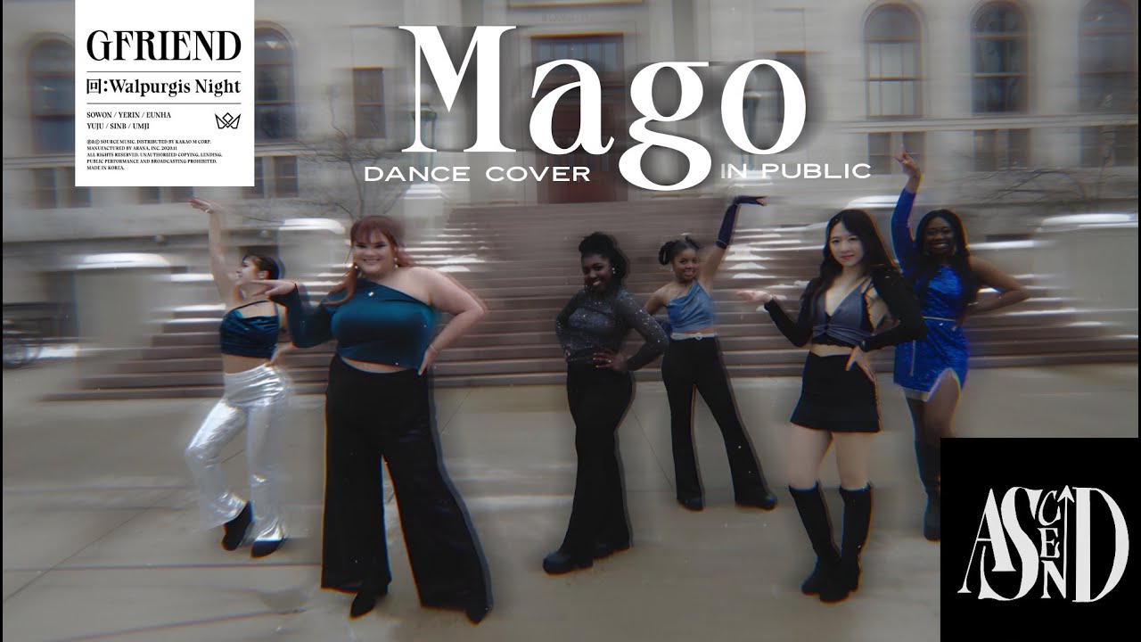 [KPOP IN PUBLIC] GFRIEND (여자친구) - 'MAGO' | Dance Cover by ASCEND (Notre ...