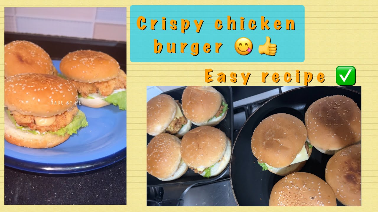 Crispy Chicken Burger recipe | Easy step by step recipe 🍔😋😍 - YouTube