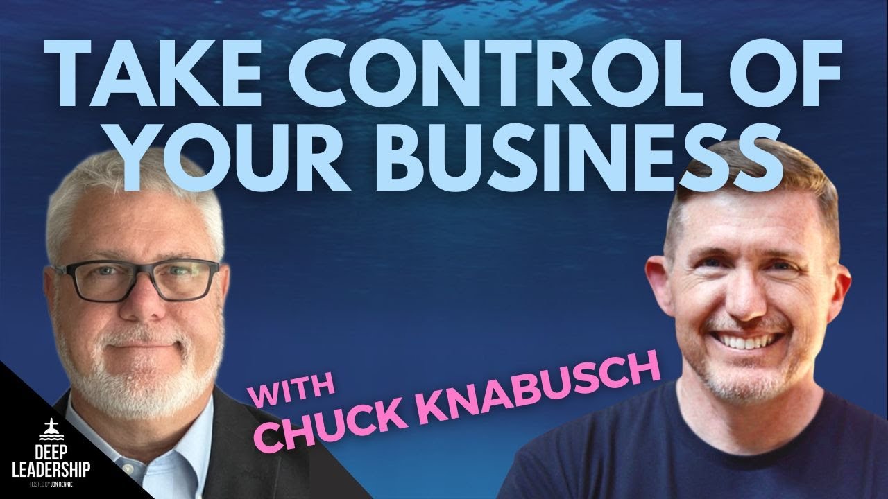 Take Control Of Your Business with Chuck Knabusch - YouTube