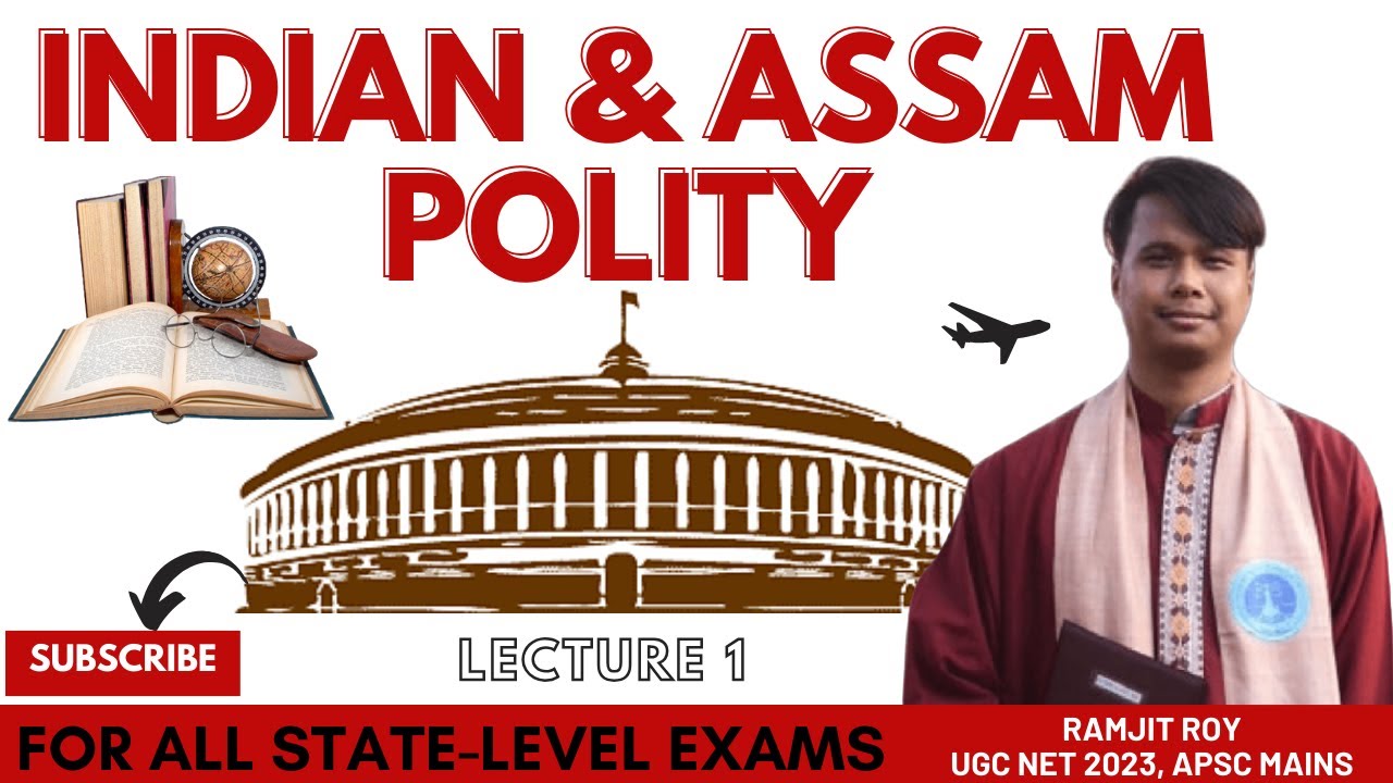 Indian and Assam Polity Lec 1| ASSAM GOVERNMENT EXAMS | Assam direct ...