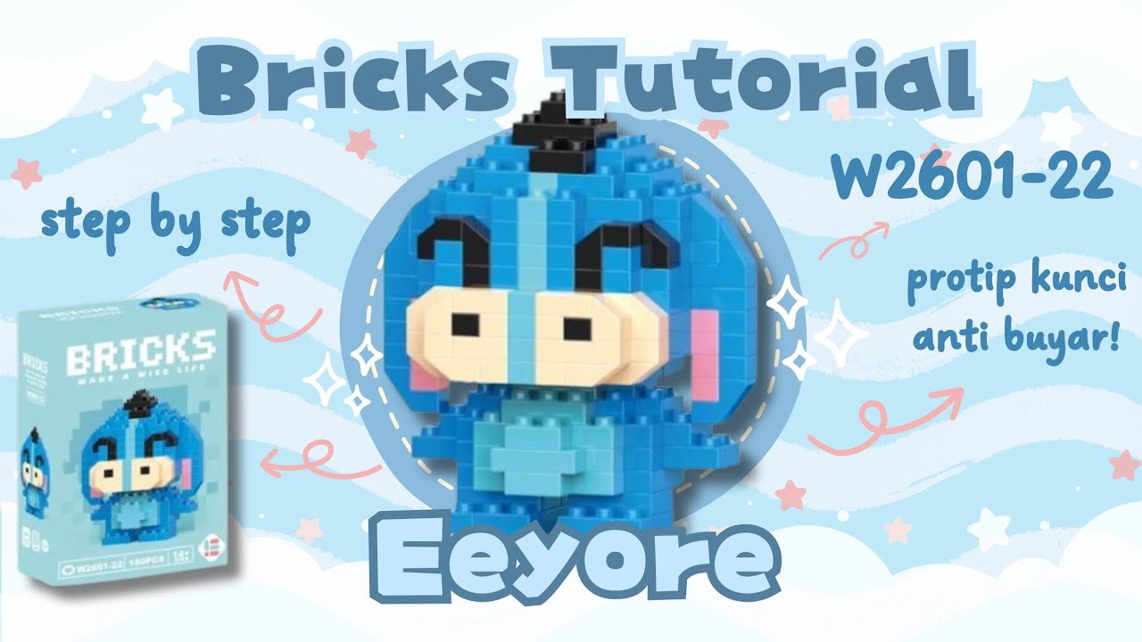 HOW TO BUILD EEYORE BRICKS MINI LEGO W2601-22 | Bricks Tutorial (Bahasa ...