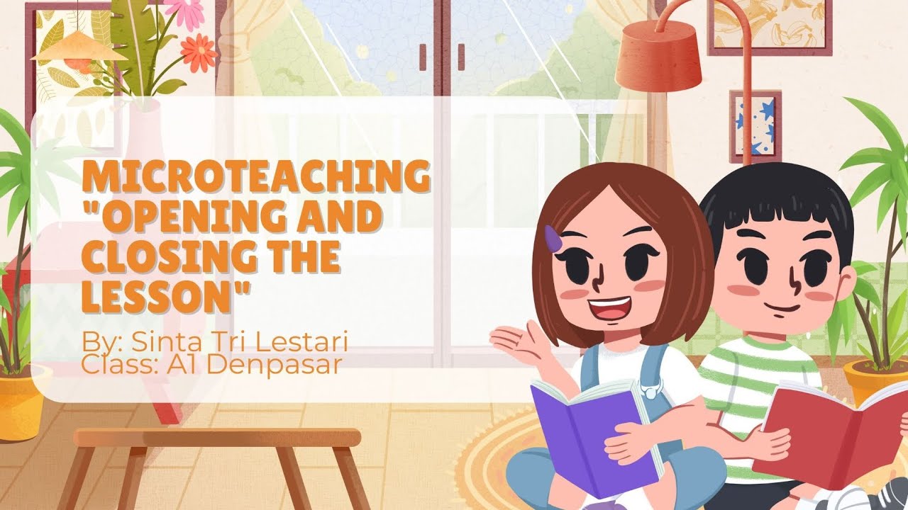 Opening and Closing the Lesson - Microteaching - YouTube