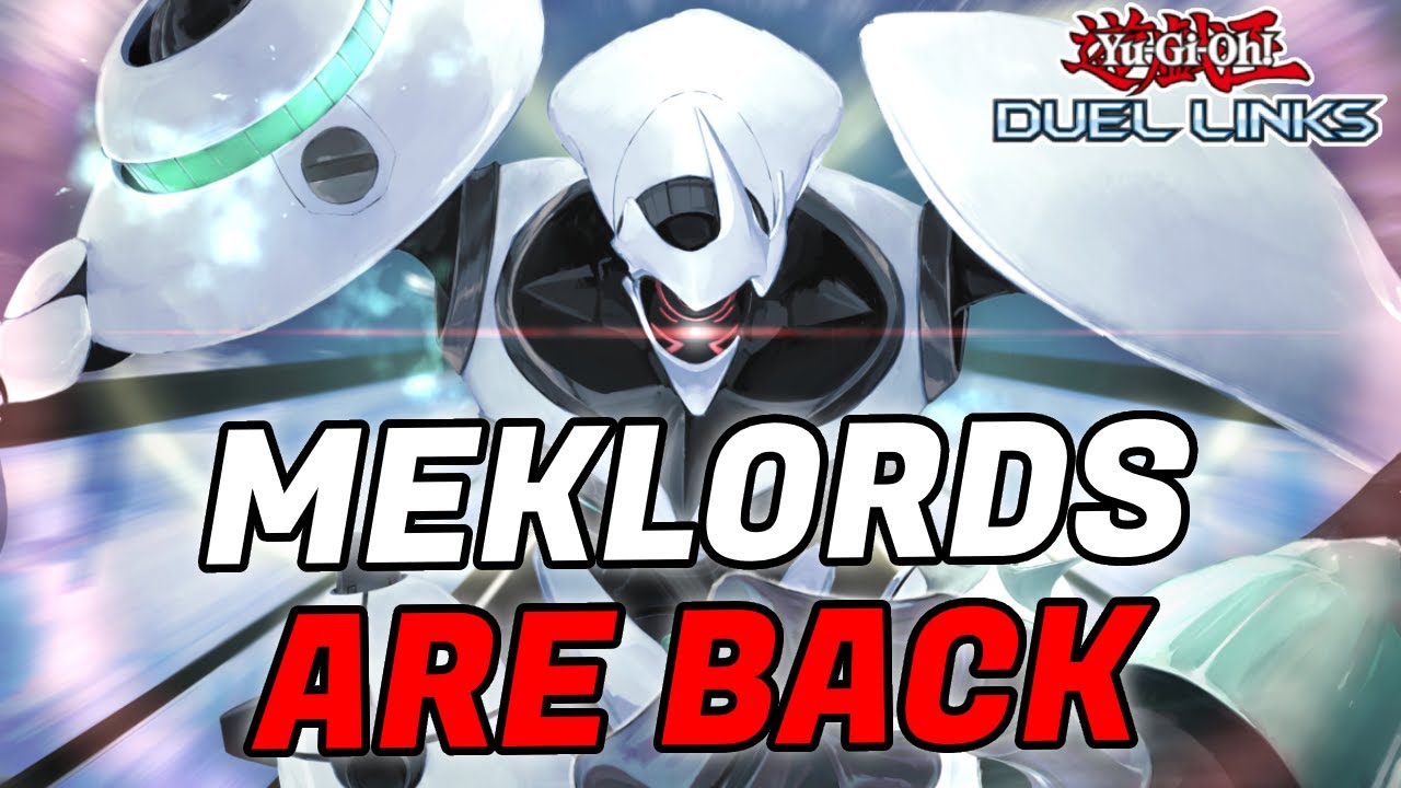 MEKLORDS RETURN WITH A BUFFED SKILL! (duel links) - YouTube