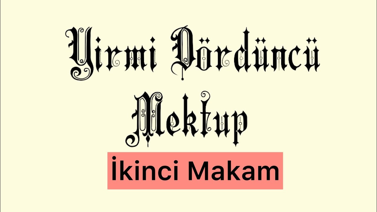 24. Mektup | 2. Makam | Mektubat - YouTube