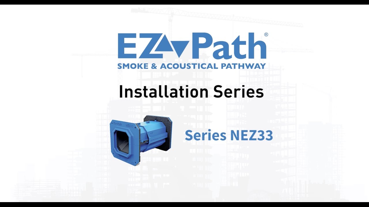 EZ-Path® Smoke and Acoustical Pathway Installation - YouTube