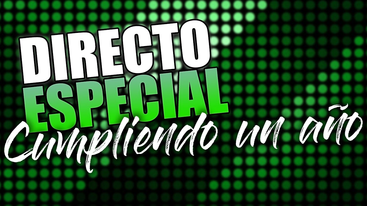 DIRECTO ESPECIAL CUMPLIENDO UN AÑO - TROLEANDO CANALES RANDOM - YouTube