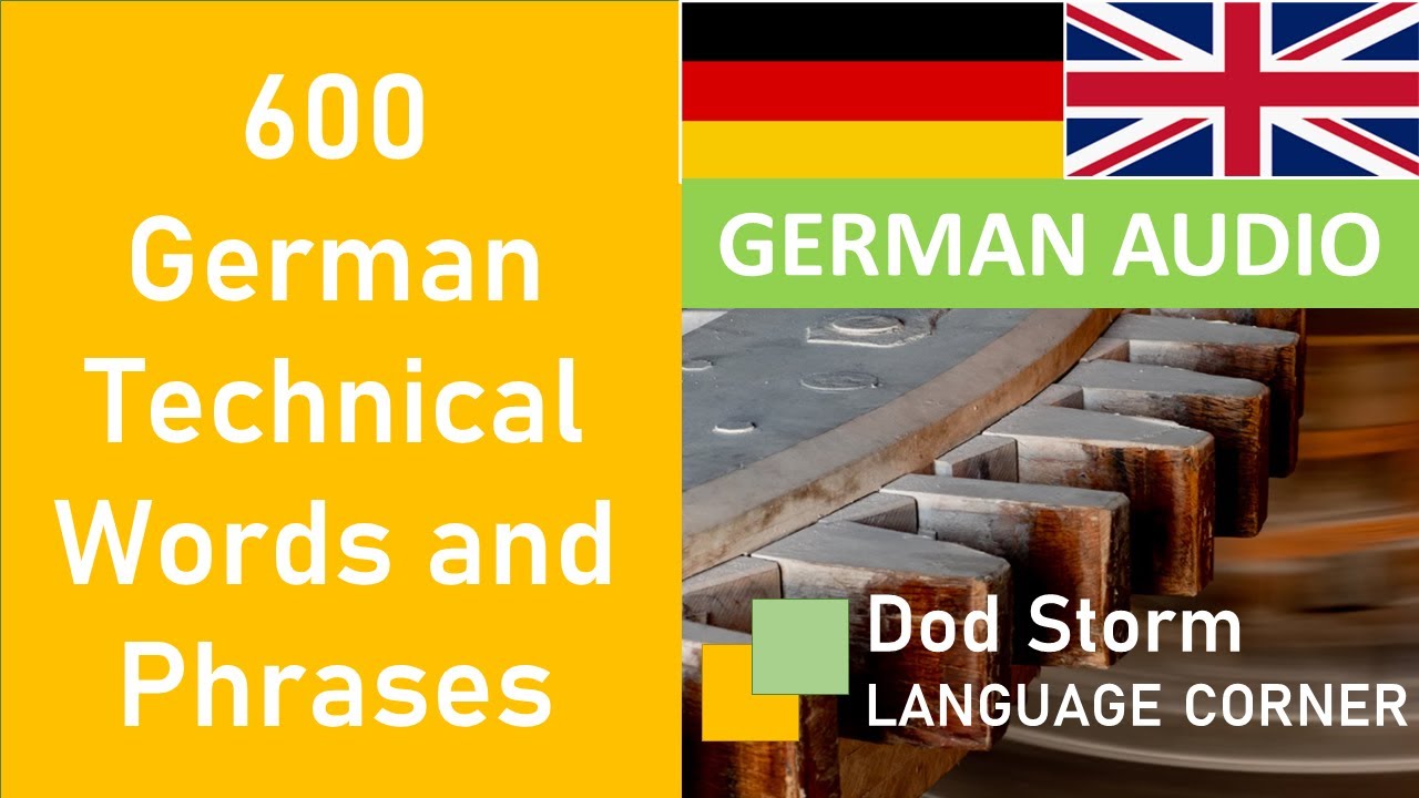 Technical German Vocabulary - 600 Words and Phrases from Technology and ...