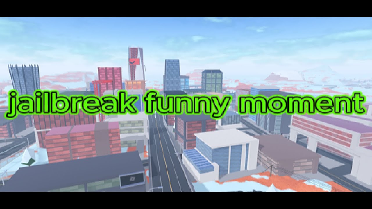 😲 Jailbreak Funny Moments 🤯 - YouTube