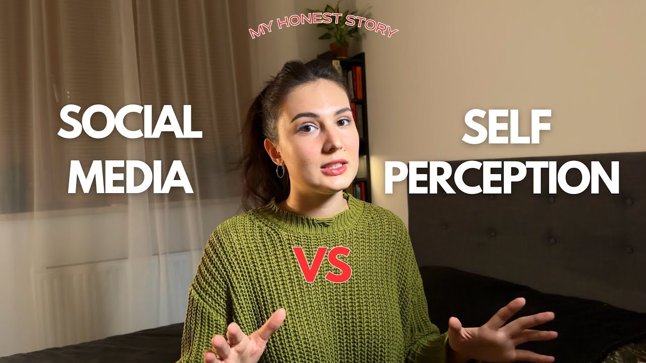 How being online since 13 changed my self perception | SOCIAL MEDIA vs ...