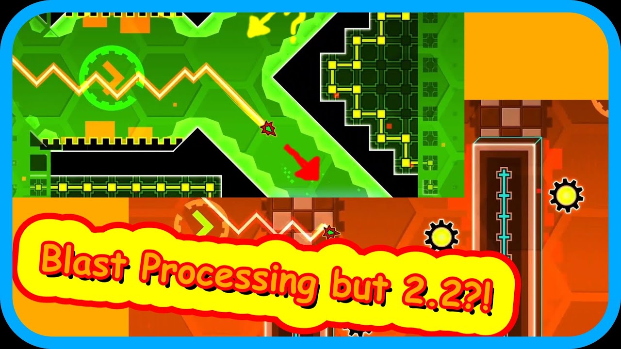 Fun 2.2 remake of Blast Processing!🎉 ||Geometry Dash|| - YouTube
