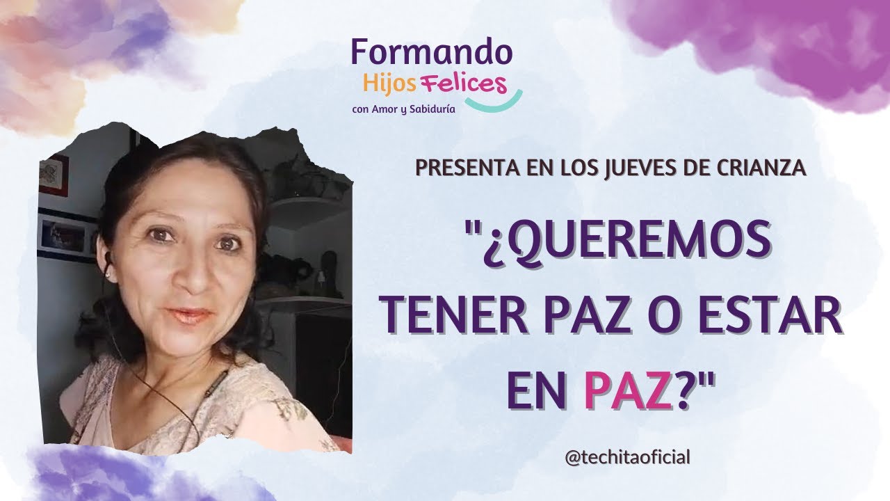 ¿Queremos tener paz o estar en paz? - YouTube