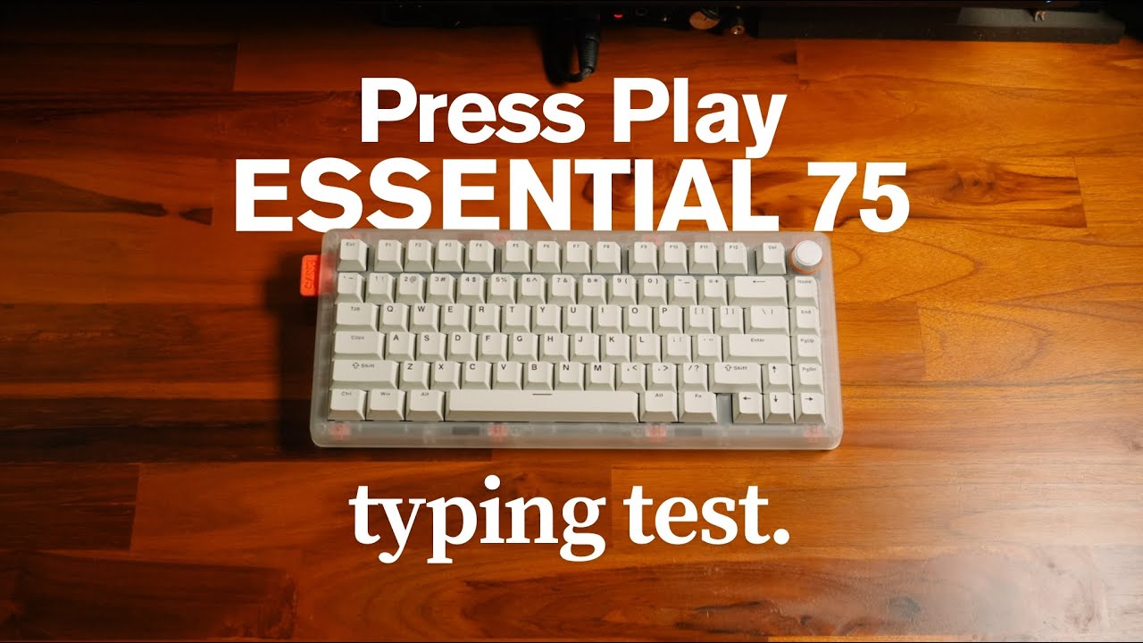 Press Play ESSENTIAL 75 - Typing Test - YouTube