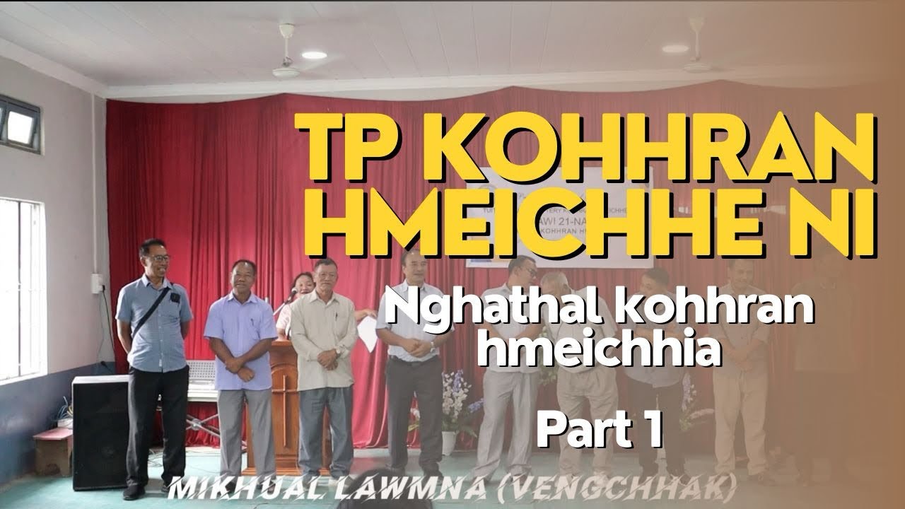 TP Kohhran Hmeichhe Ni - Nghathal Kohhran Hmeichhia | Variety Programme ...