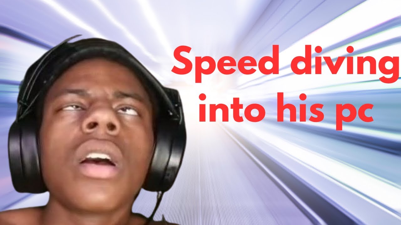 ISHOWSPEED DIVING INTO HIS PC - YouTube