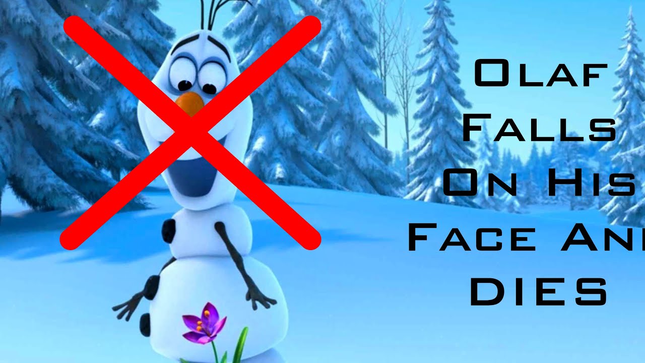 YTP: Olaf Falls On His Face And Dies - YouTube